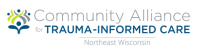 Community Alliance for Trauma Informed Care – Fostering compassion ...